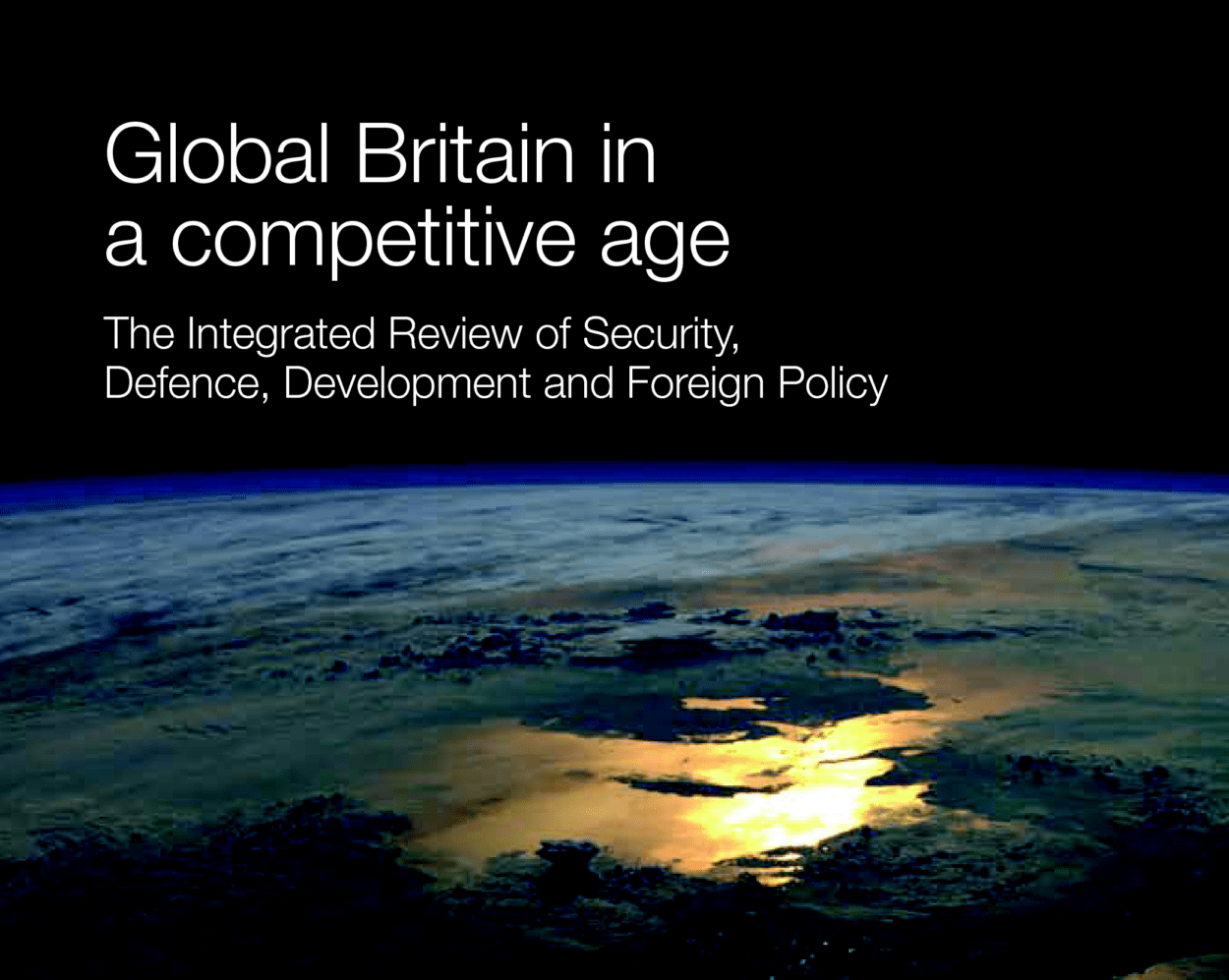 ForcesWatch » The Integrated Review: enmeshing and strengthening the ...